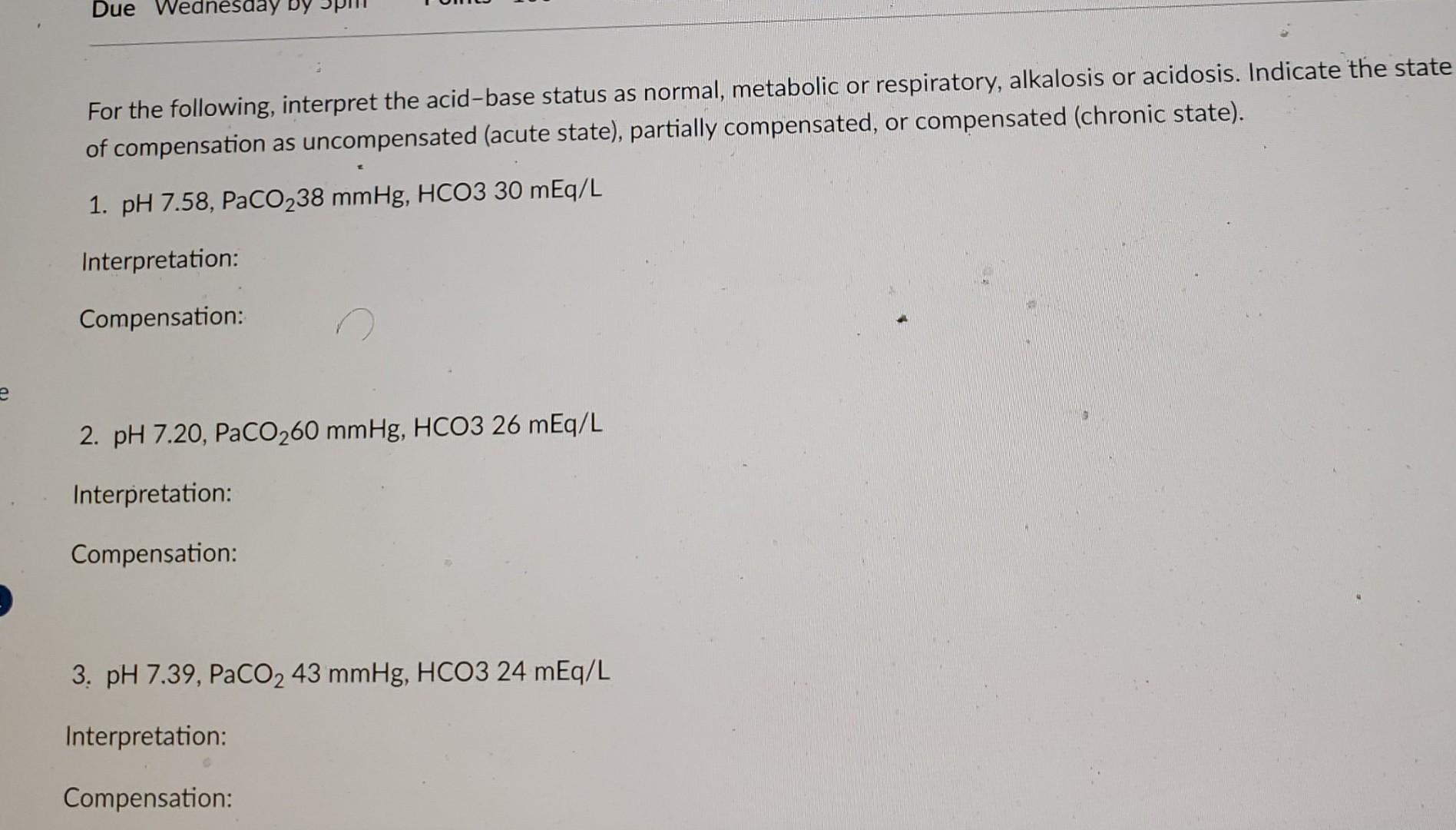 Solved For the following, interpret the acid-base status as | Chegg.com