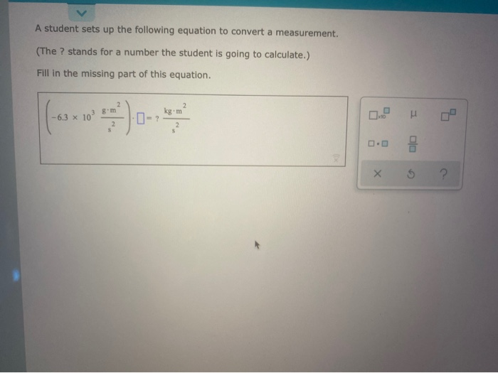 Solved O MEASUREMENT Setting up a unit conversion A student | Chegg.com Solved O MEASUREMENT Setting up a unit conversion A student | Chegg.com