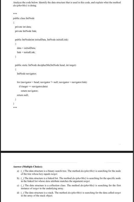 Solved Answer (Multiple Choice): a) U The data structure is | Chegg.com