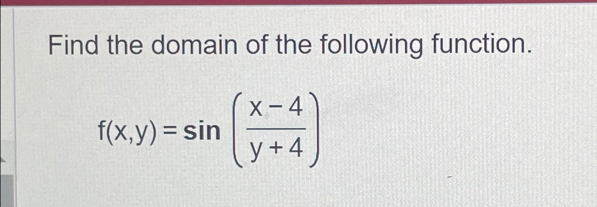 Solved Find the domain of the following | Chegg.com