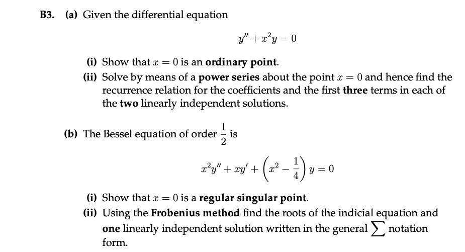Solved B3. (a) Given the differential equation y′′+x2y=0 (i) | Chegg.com