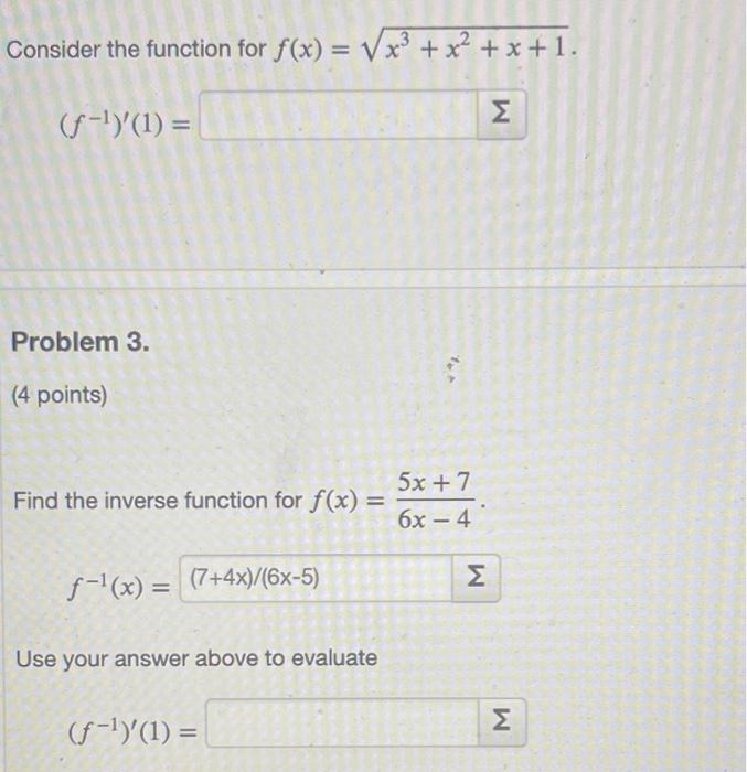 Solved Consider the function for f(x)=x3+x2+x+1 (f−1)′(1)= | Chegg.com