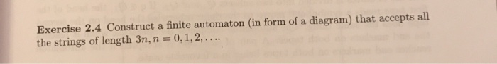 Solved Exercise 24 Construct A Finite Automaton In Form Of 