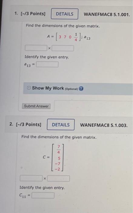 Solved [-/3 Points] WANEFMAC8 5.1.001. Find the dimensions | Chegg.com
