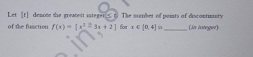 Solved Let [t] denote the greatest integer ≤t. The number of | Chegg.com