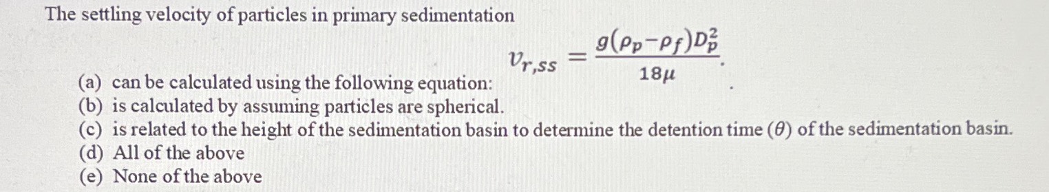 Solved The settling velocity of particles in primary | Chegg.com