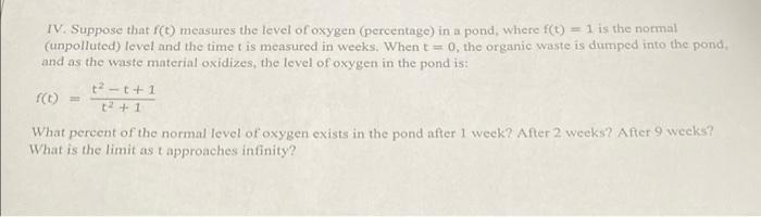 Solved IV. Suppose that f(t) measures the level of oxygen | Chegg.com