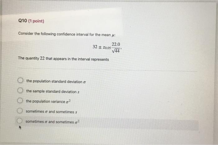 Solved Consider the following confidence interval for the | Chegg.com