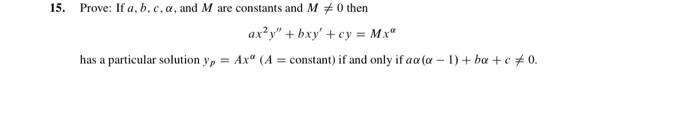 Solved 15. Prove: If a, b,c,a, and M are constants and M +0 | Chegg.com
