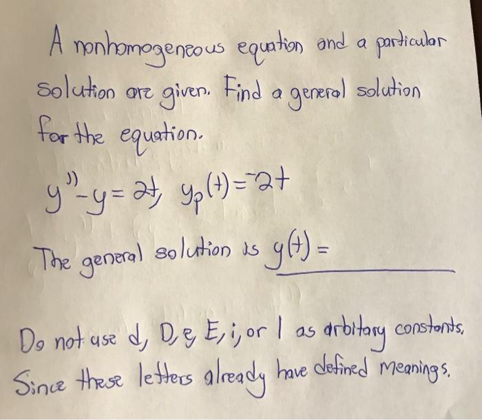 Solved A nonhomogeneous equation and a particular Solution | Chegg.com