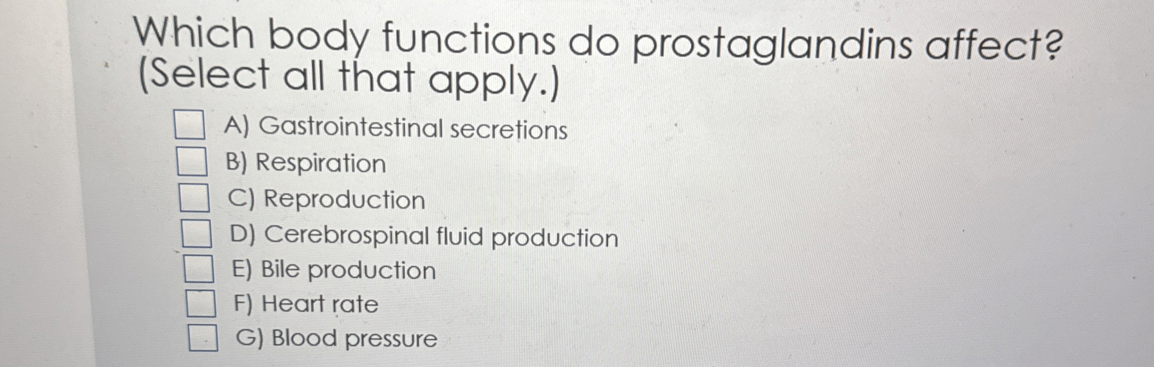 Solved Which body functions do prostaglandins affect? | Chegg.com