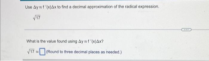 Solved Use Ay=f'(x)Ax to find a decimal approximation of the | Chegg.com