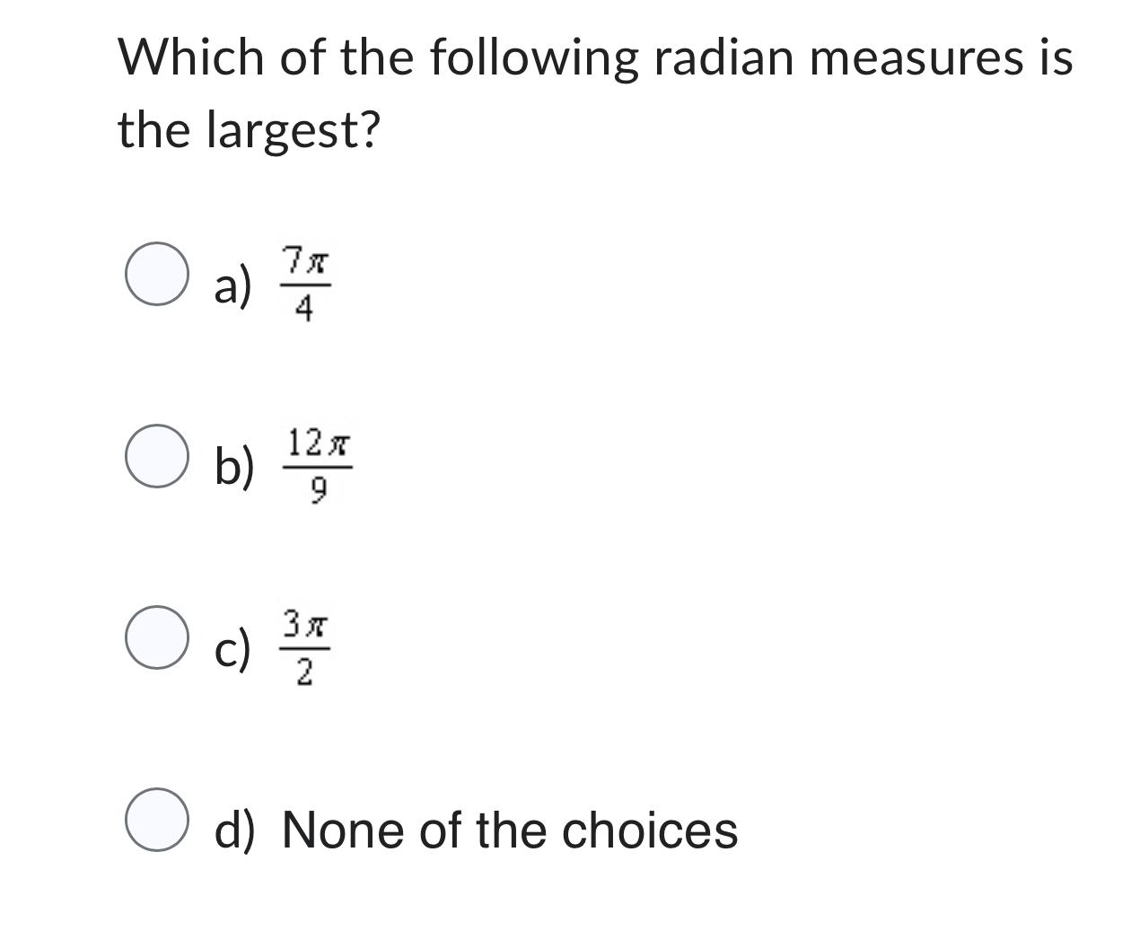 Solved Which of the following radian measures is the | Chegg.com