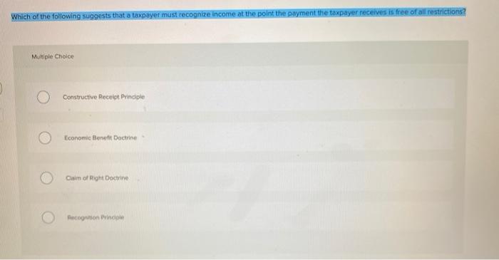 Solved Which of the following suggests that a taxpayer must | Chegg.com Solved Which of the following suggests that a taxpayer must | Chegg.com
