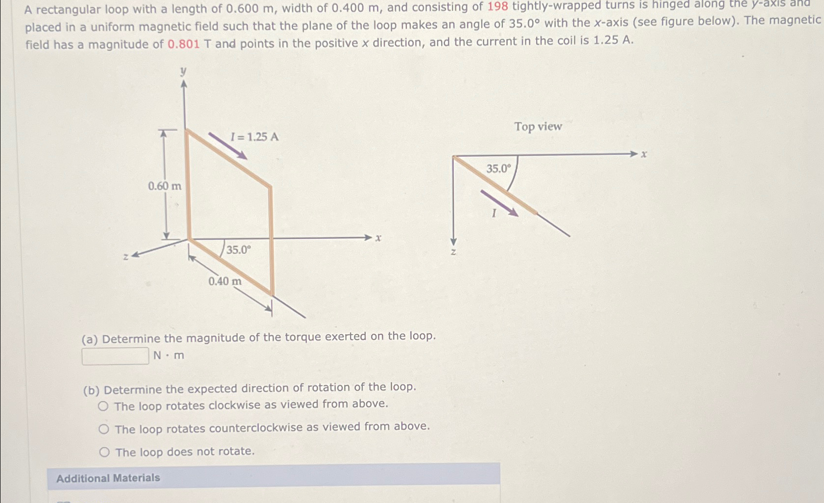 Solved A rectangular loop with a length of 0.600m, ﻿width of | Chegg.com