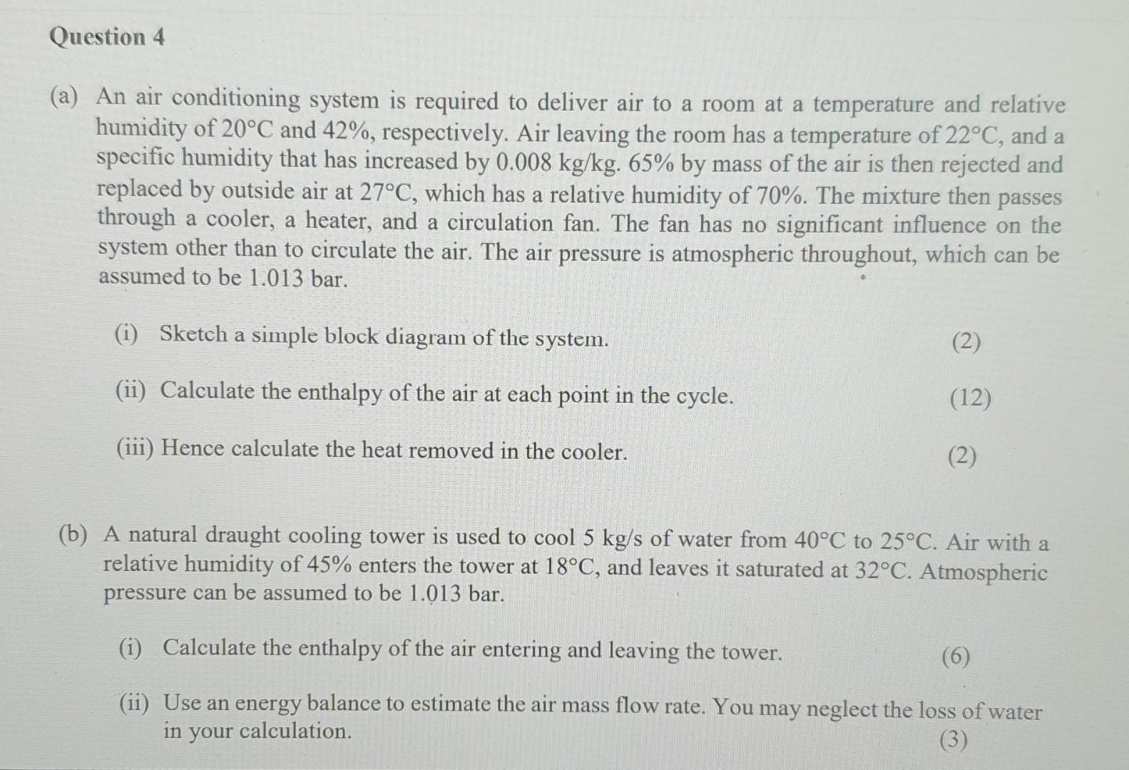 Solved Question 4 (a) An air conditioning system is required | Chegg.com
