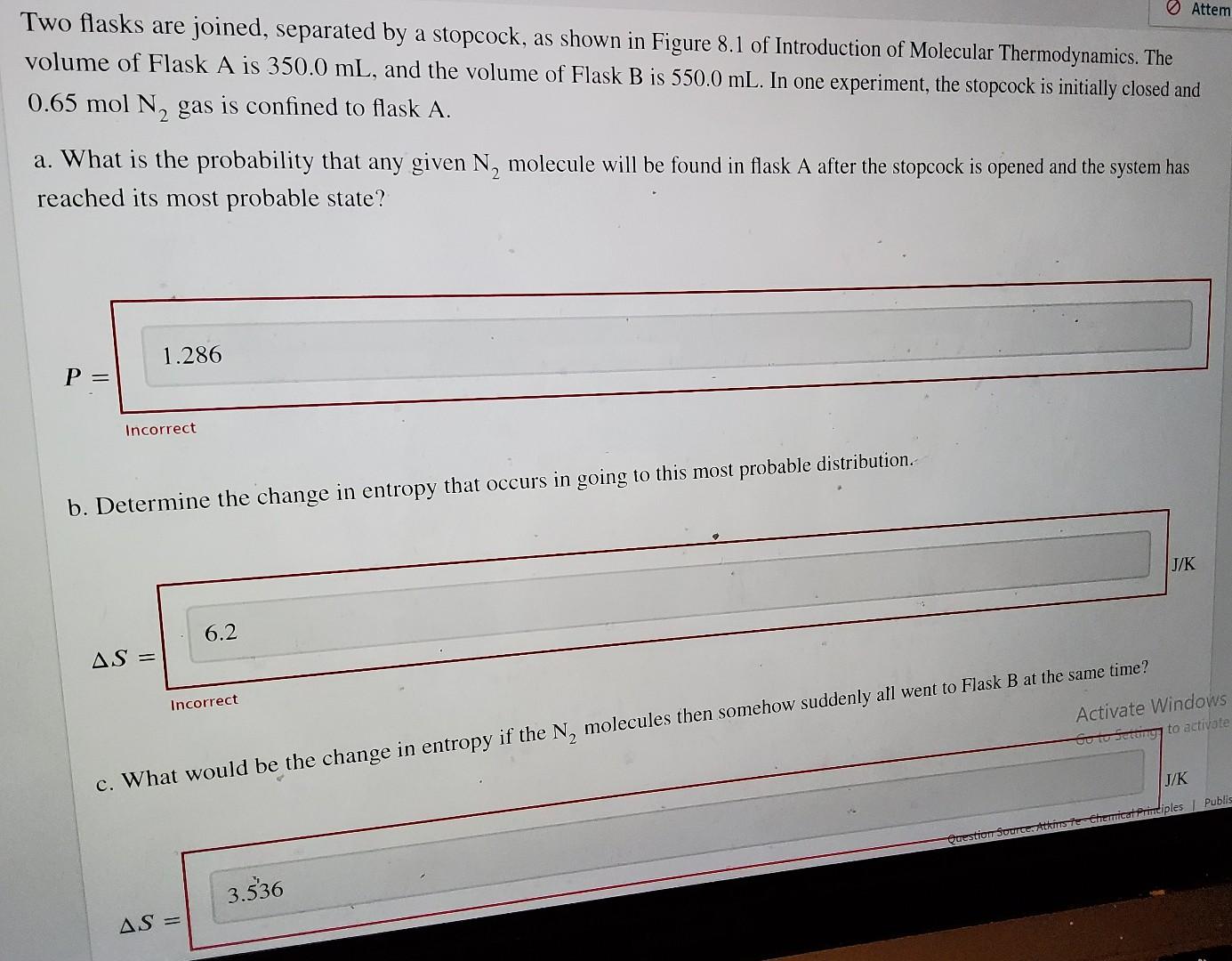 Solved Ø Attem Two flasks are joined, separated by a | Chegg.com