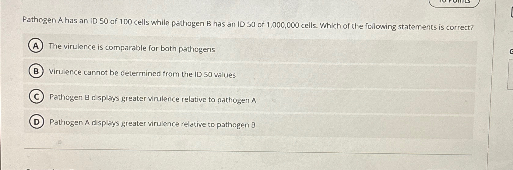 Solved Pathogen A has an ID 50 ﻿of 100 ﻿cells while pathogen | Chegg.com