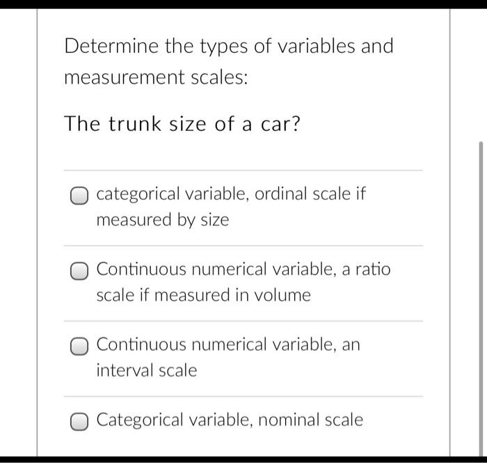 Solved Determine the types of variables and measurement | Chegg.com