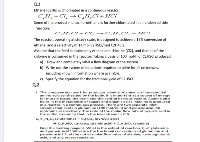 Solved Q.1 Ethane (C2H6) is chlorinated in a continuous | Chegg.com