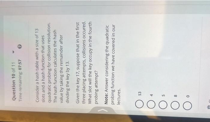 Solved Time remaining: 07:57 (3) Consider a hash table with | Chegg.com