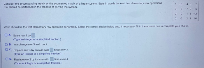 Solved Consider the accompanying matrix as the augmented | Chegg.com