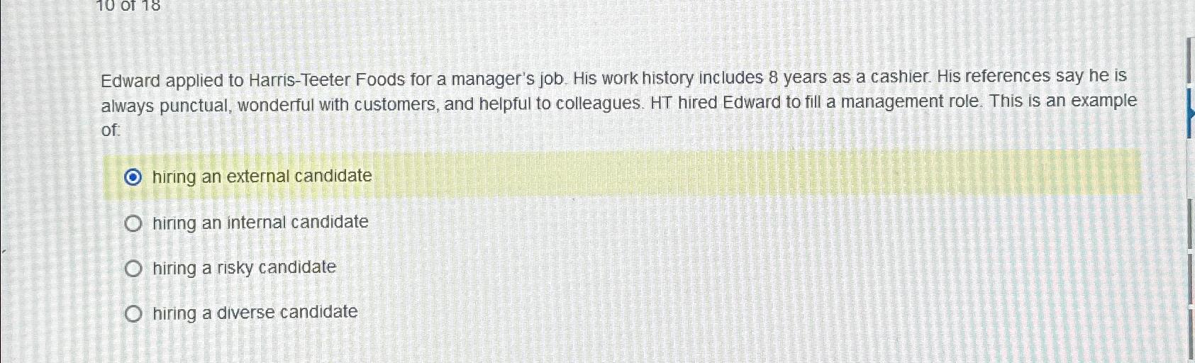 Solved Edward applied to Harris-Teeter Foods for a manager's | Chegg.com