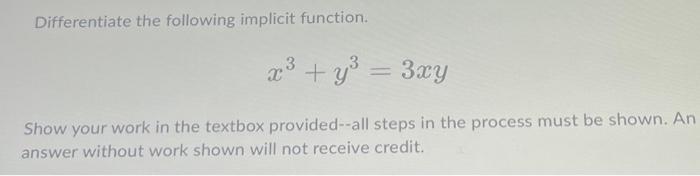Solved Differentiate the following implicit function. | Chegg.com