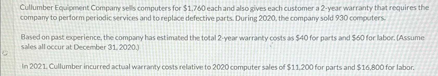 Cullumber Equipment Company sells computers for | Chegg.com