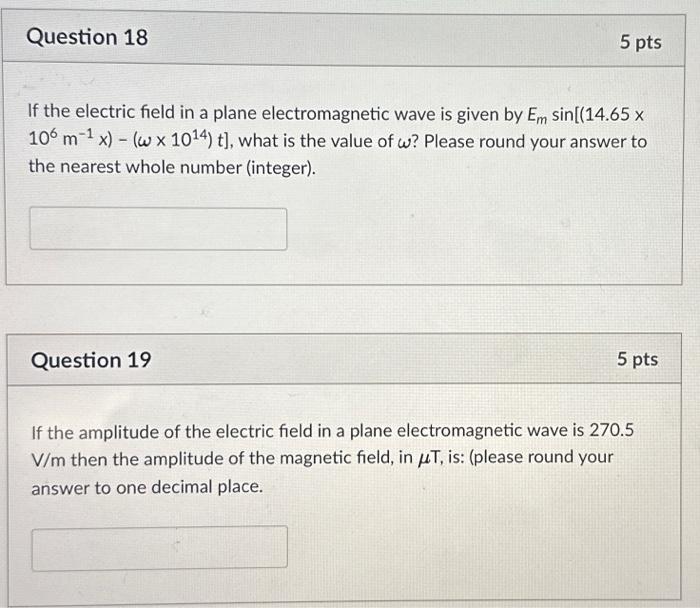 Solved If the electric field in a plane electromagnetic wave | Chegg.com