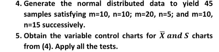 Solved 4. Generate the normal distributed data to yield 45 | Chegg.com
