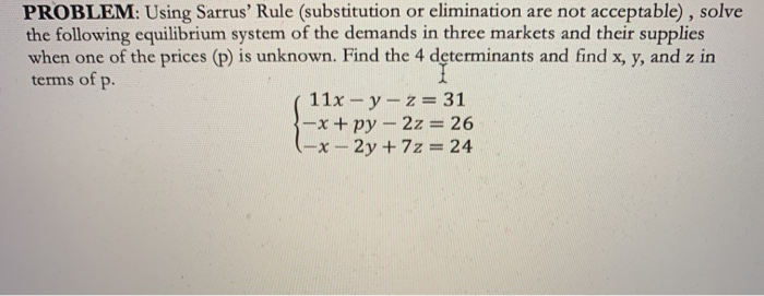 Solved PROBLEM: Using Sarrus' Rule (substitution or | Chegg.com