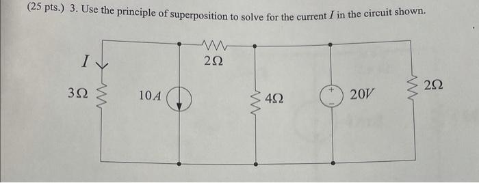 Solved (25 pts.) 3. Use the principle of superposition to | Chegg.com