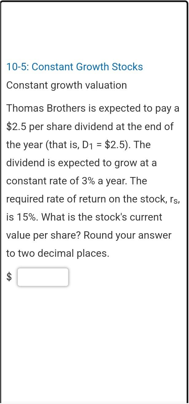Solved 10-5: Constant Growth Stocks Constant growth | Chegg.com