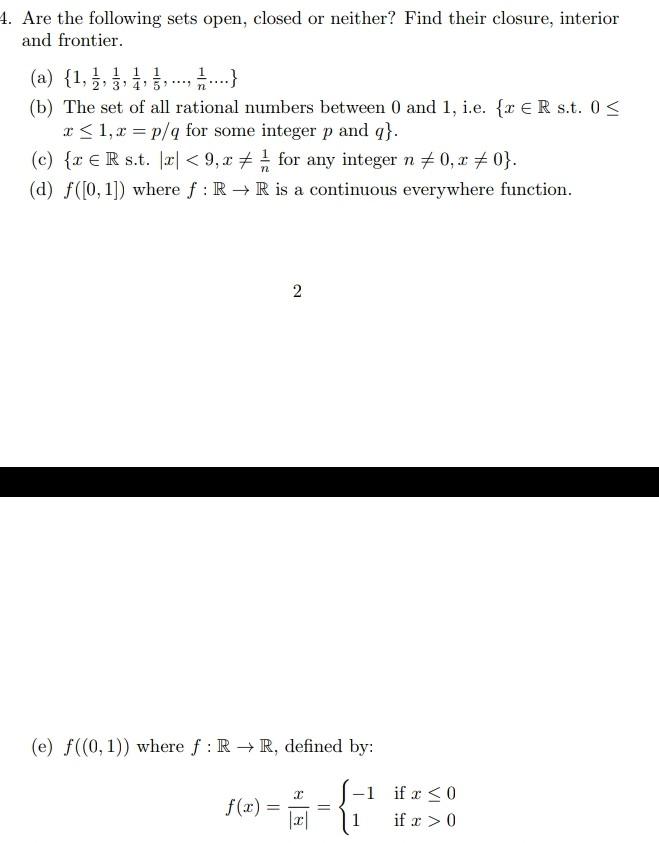 Solved 4. Are the following sets open, closed or neither? | Chegg.com