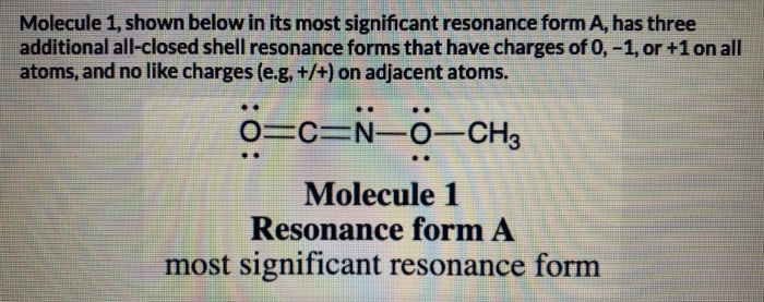 Solved Molecule 1, shown below in its most significant | Chegg.com