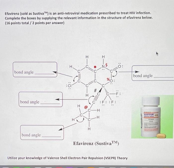 Solved Efavirenz (sold as Sustiva™) is an anti-retroviral | Chegg.com