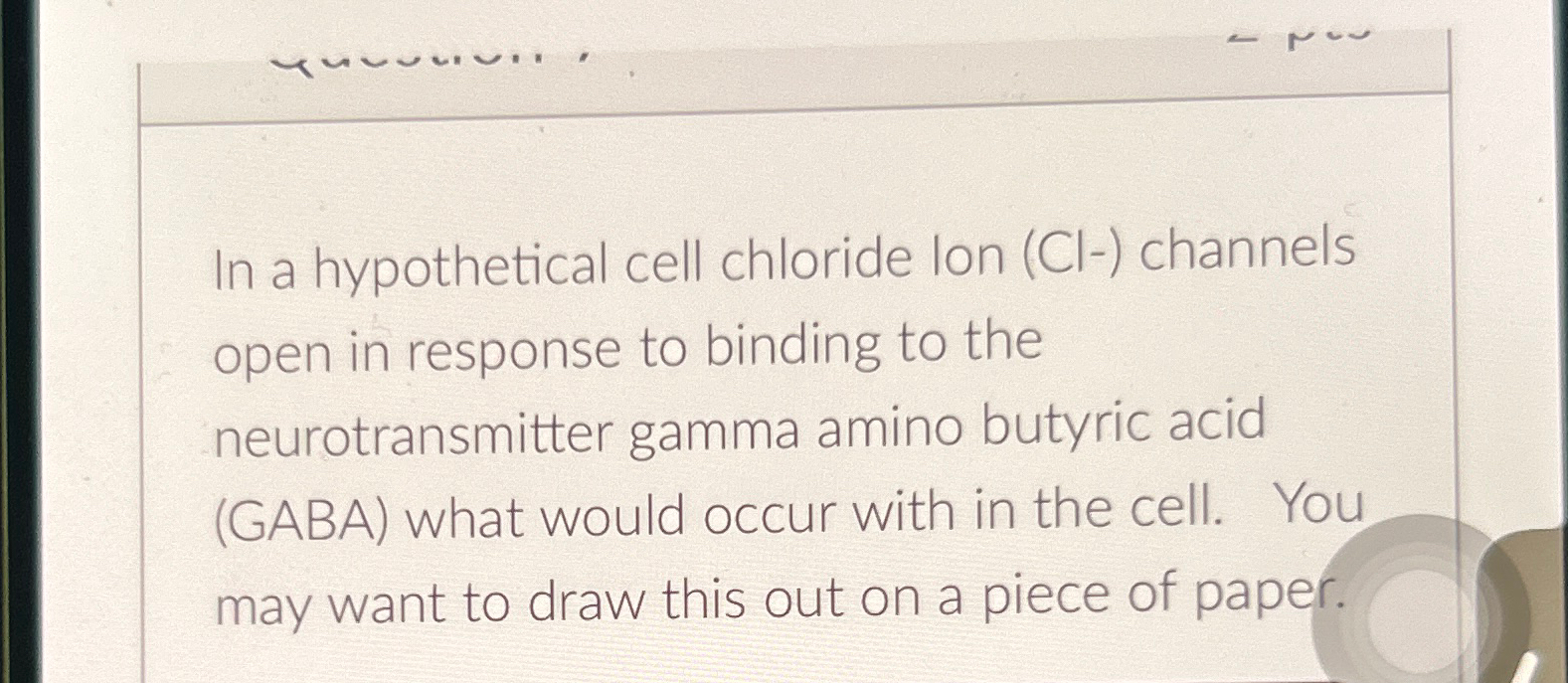 Solved In a hypothetical cell chloride lon (Cl-) ﻿channels | Chegg.com