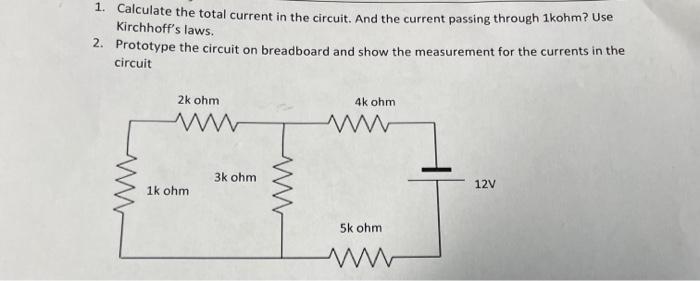 Solved 1. Calculate the total current in the circuit. And | Chegg.com