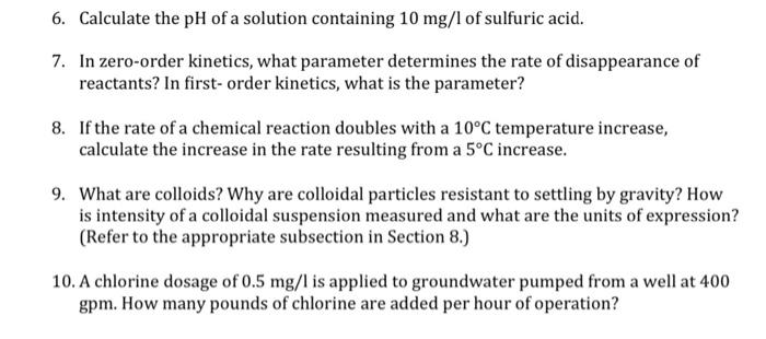 Solved 6. Calculate the pH of a solution containing 10mg/l | Chegg.com