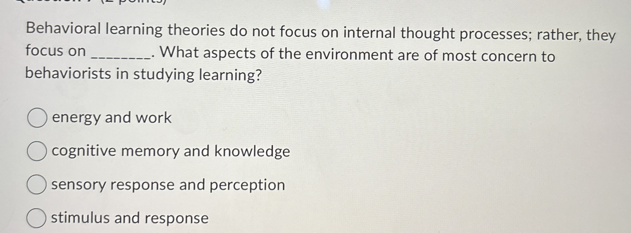 Solved Behavioral learning theories do not focus on internal | Chegg.com