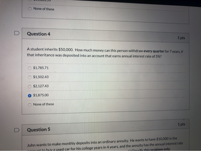 Solved None of these D Question 4 1 pts A student inherits | Chegg.com