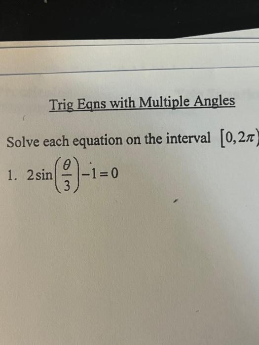 Solved Solve each equation on the interval [0,2π) 1. | Chegg.com