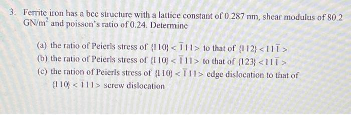 Solved 3. Ferrite iron has a bcc structure with a lattice | Chegg.com