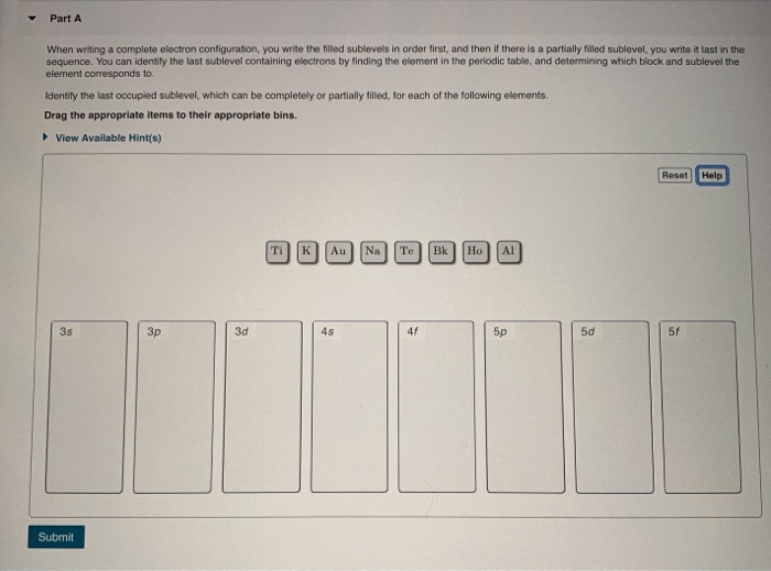 Solved Part A When writing a complete electron | Chegg.com
