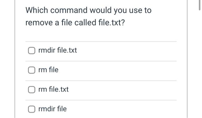 Solved Which command would you use to remove a file called | Chegg.com