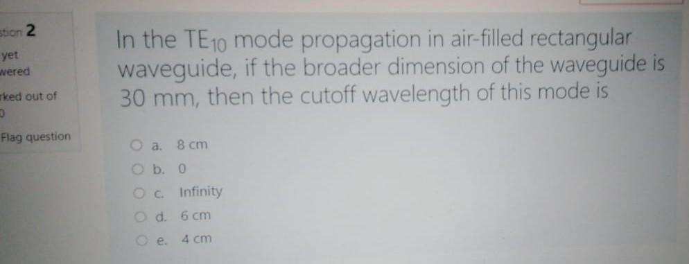 Solved stion 2 yet wered In the TE10 mode propagation in | Chegg.com