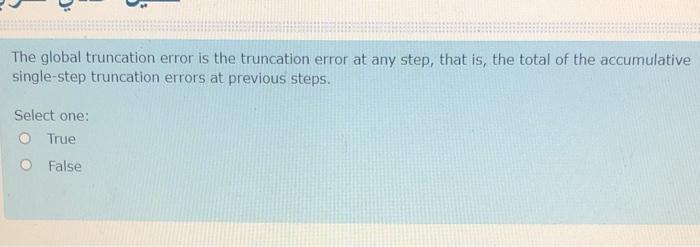 Solved The global truncation error is the truncation error | Chegg.com