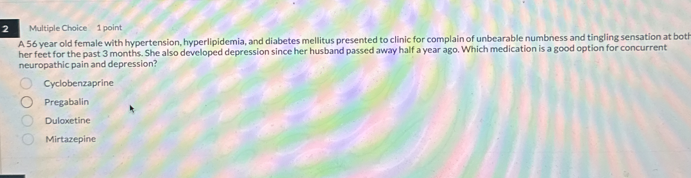 Solved 2Multiple Choice1 pointA 56 year old female with | Chegg.com Solved 2Multiple Choice1 pointA 56 year old female with | Chegg.com