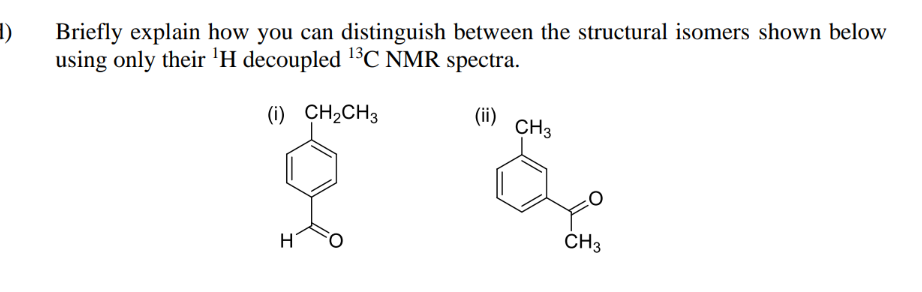 Solved Briefly explain how you can distinguish between the | Chegg.com